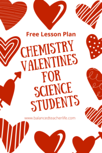 Chemistry Valentines for Science Students - Balanced Teacher Life