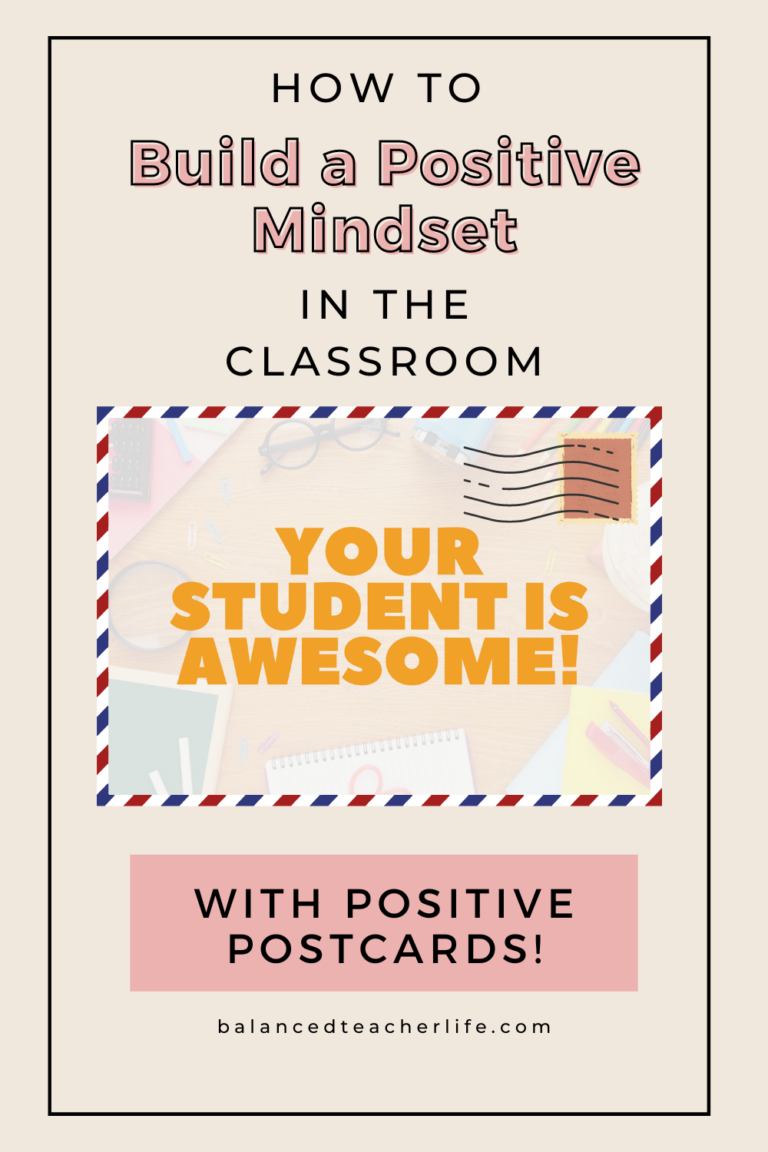 How to Build a Positive Mindset in the Classroom - Balanced Teacher Life